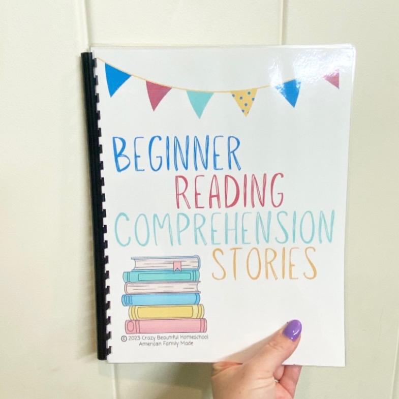Beginning reader comprehension – Crazy Beautiful Homeschool